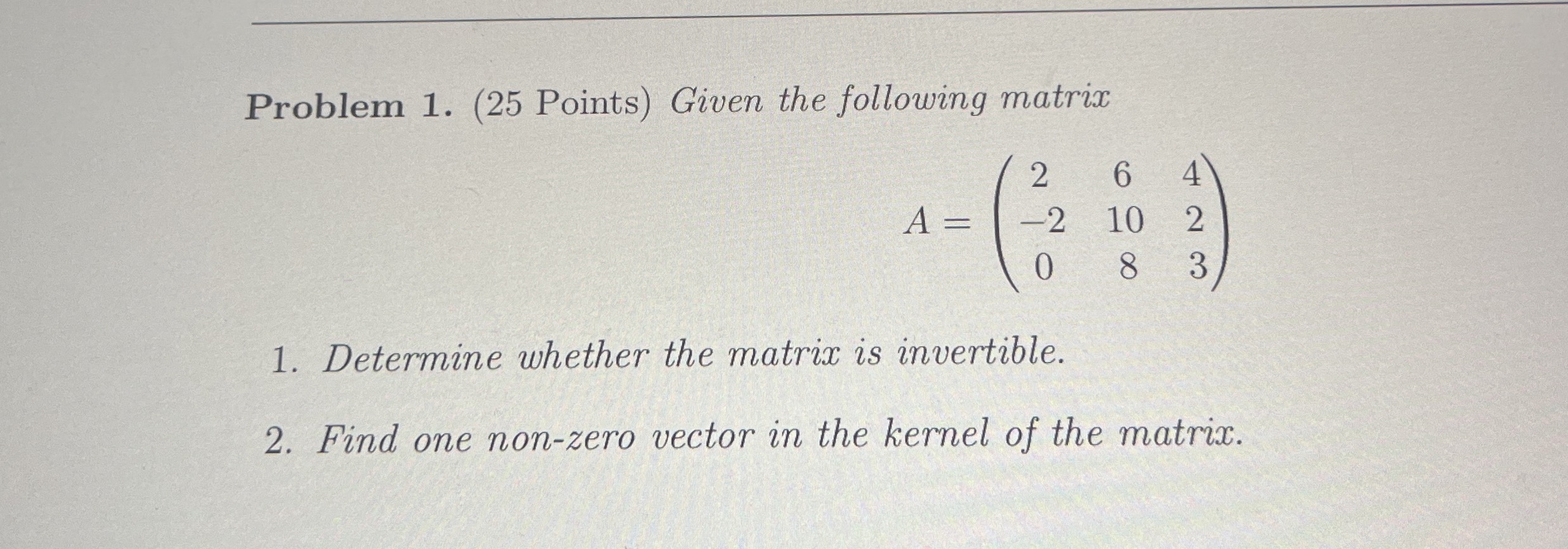 Problem 1. (25 ﻿Points) ﻿Given the following | Chegg.com