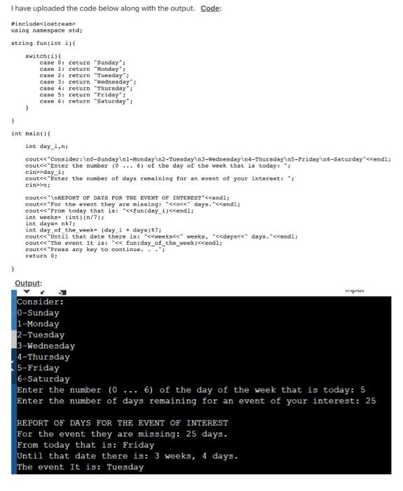 Solved I have uploaded the code below along with the output. | Chegg.com