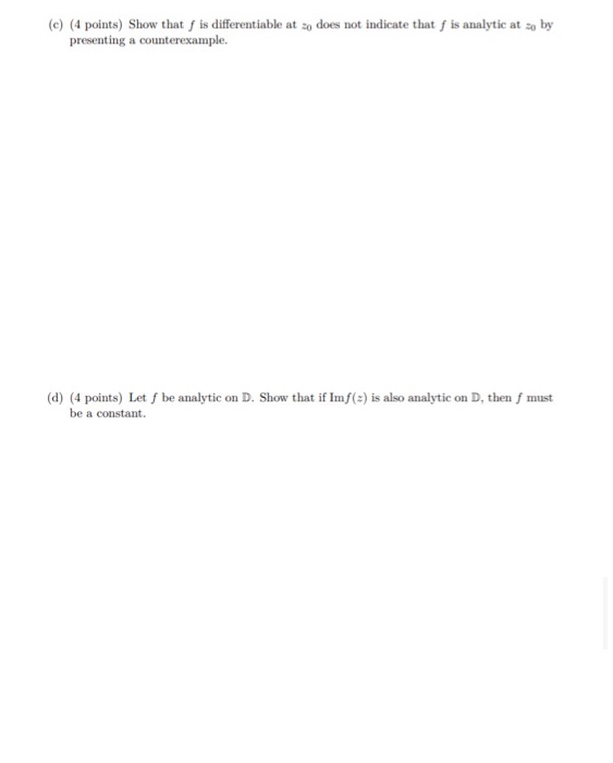 Solved 7 Let D C Be A Complex Variable Function Write