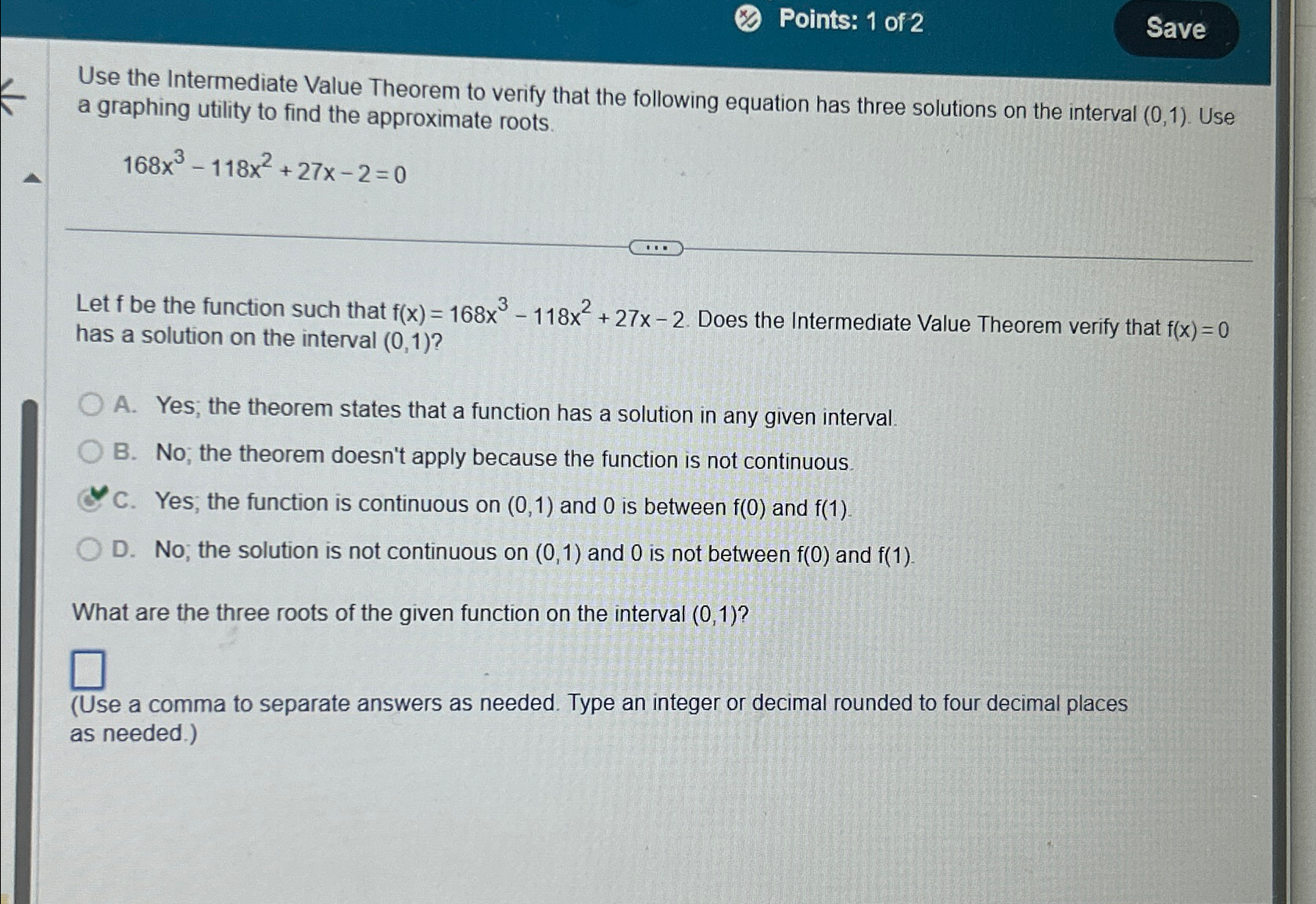 Solved Points: 1 ﻿of 2SaveUse the Intermediate Value Theorem | Chegg.com
