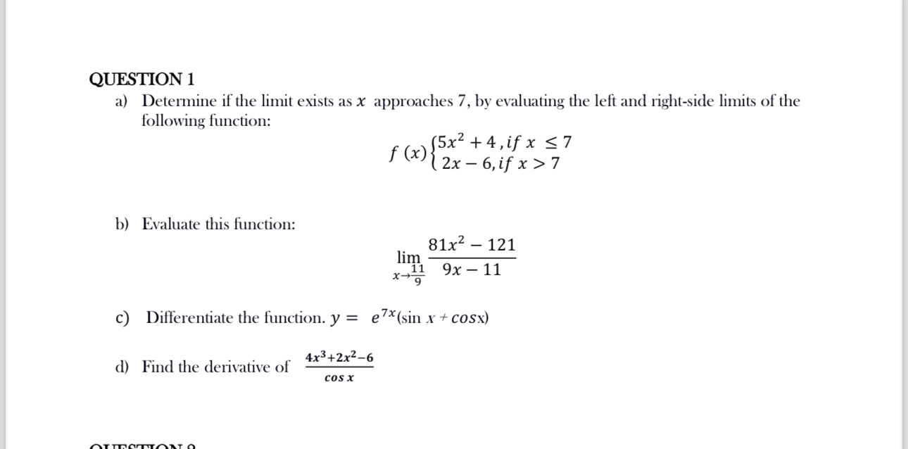 Solved QUESTION 1a) ﻿Determine if the limit exists as x | Chegg.com
