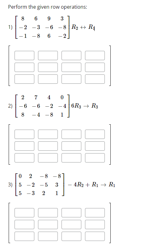Solved Perform the given row | Chegg.com