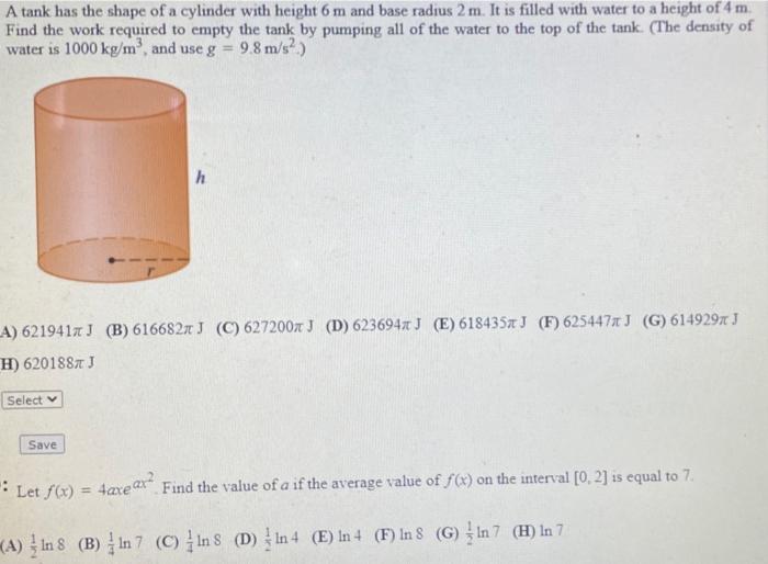 Solved A tank has the shape of a cylinder with height 6 m | Chegg.com