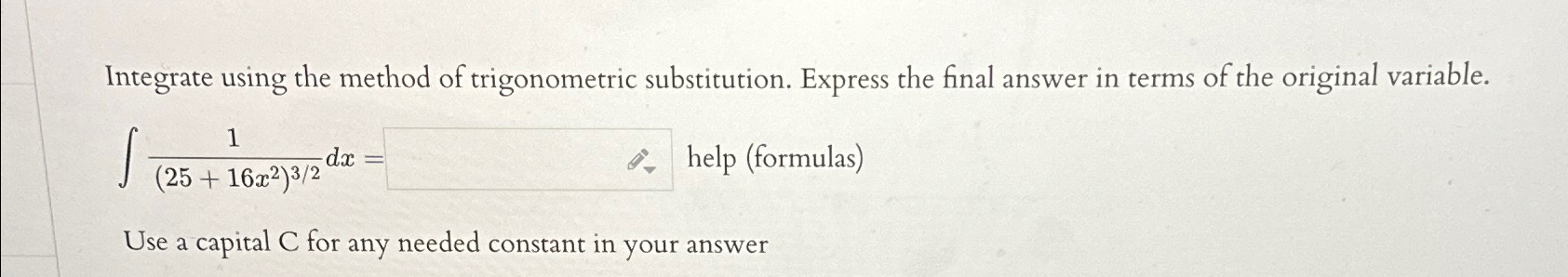 Solved Integrate using the method of trigonometric | Chegg.com