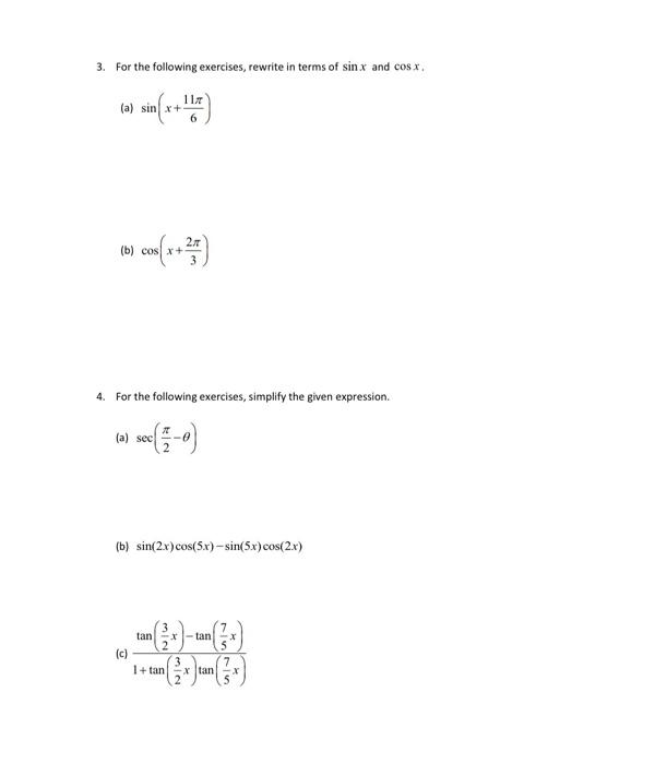 [Solved]: 3. For the following exercises, rewrite in terms