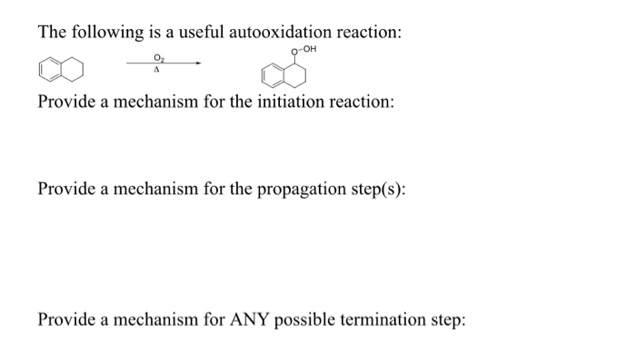 Solved The following is a useful autooxidation reaction: | Chegg.com