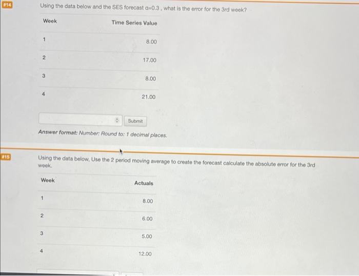 Solved Using The Data Below And The Ses Forecast 00 3what Is