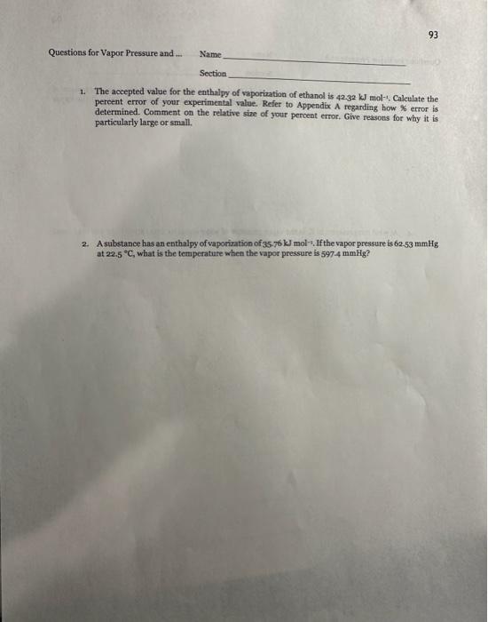 Solved VAPOR PRESSURE VAPORIZATION AND THE ENTHALPY OF | Chegg.com