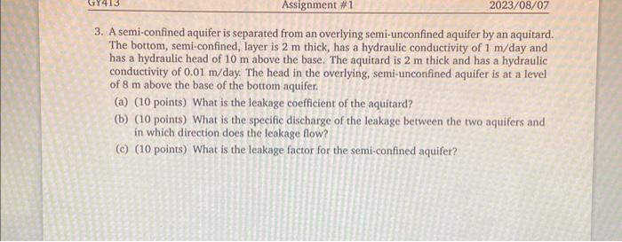 Solved 3. A semi-confined aquifer is separated from an | Chegg.com