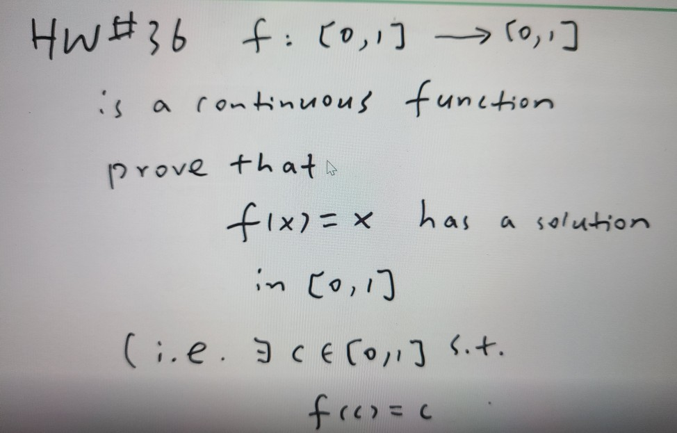 Solved Real Analysis Problem Use Ivt And The Nested Closed