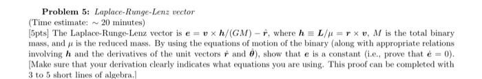 Solved Problem 5: Laplace-Runge-Lenz vector (Time estimate: | Chegg.com Solved Problem 5: Laplace-Runge-Lenz vector (Time estimate: | Chegg.com
