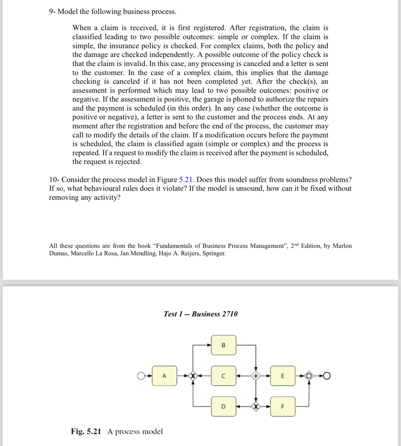 Solved 9- ﻿Model the following business process.When a claim | Chegg.com