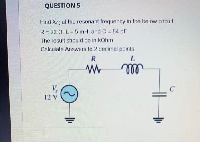 Solved Find XC at the resonant frequency in the below | Chegg.com