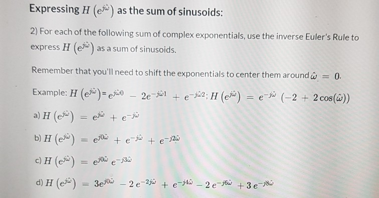 Solved Expressing H (c/w) as the sum of sinusoids: 2) For | Chegg.com