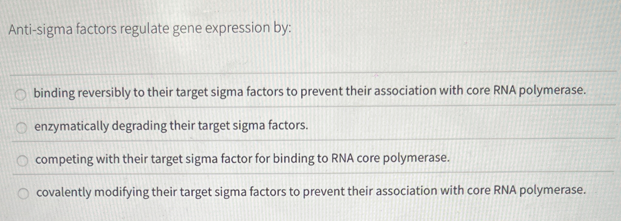 Solved Anti-sigma factors regulate gene expression | Chegg.com