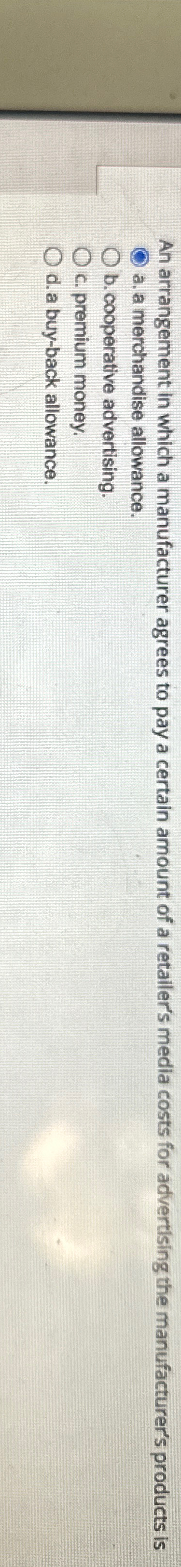 Solved An arrangement in which a manufacturer agrees to pay | Chegg.com