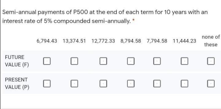 Solved Semi-annual payments of P500 at the end of each term | Chegg.com