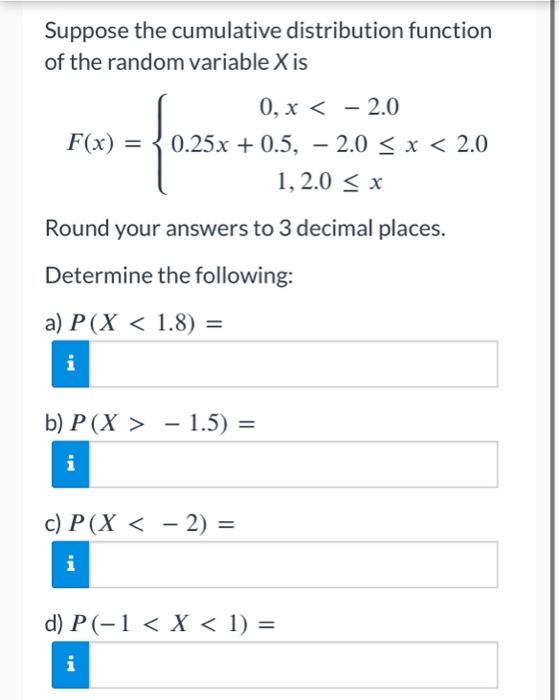 Solved Suppose the cumulative distribution function of the | Chegg.com