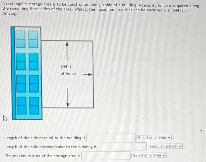 Solved A rectangular storage area is to be constructed along | Chegg.com