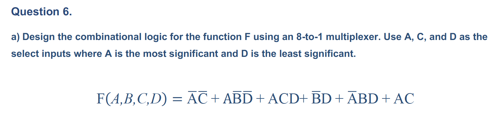 Solved Question 6.a) ﻿Design the combinational logic for the | Chegg.com