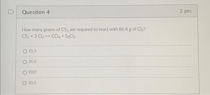 Solved CS2+3Cl2⇒CCl4+S2Cl2 | Chegg.com