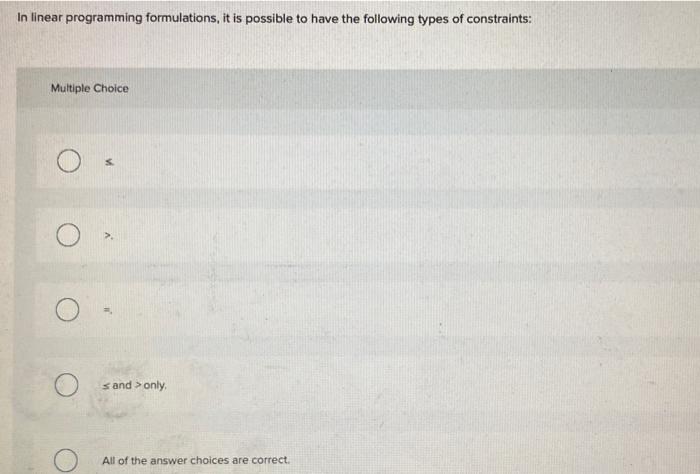 Solved In linear programming formulations, it is possible to | Chegg.com