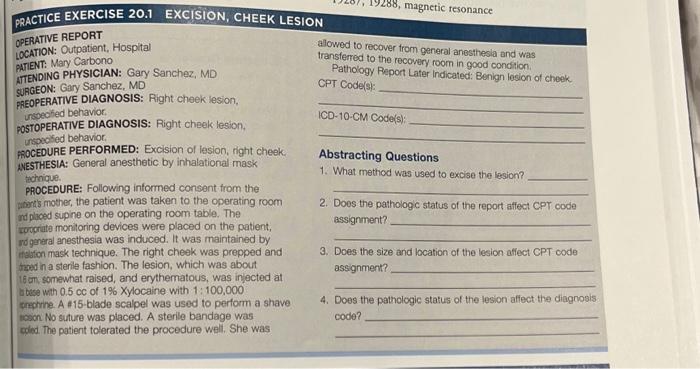 Solved PRACTICE EXERCISE 20.1 EXCISION, CHEEK LESION | Chegg.com