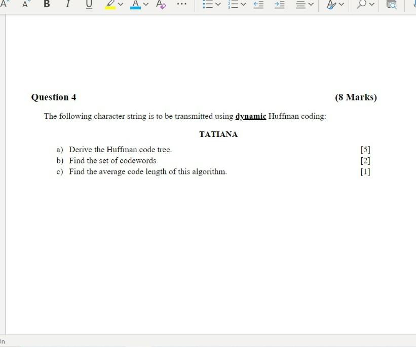 Solved A A B I A 三三三ミ Question 4 8 Marks The Following
