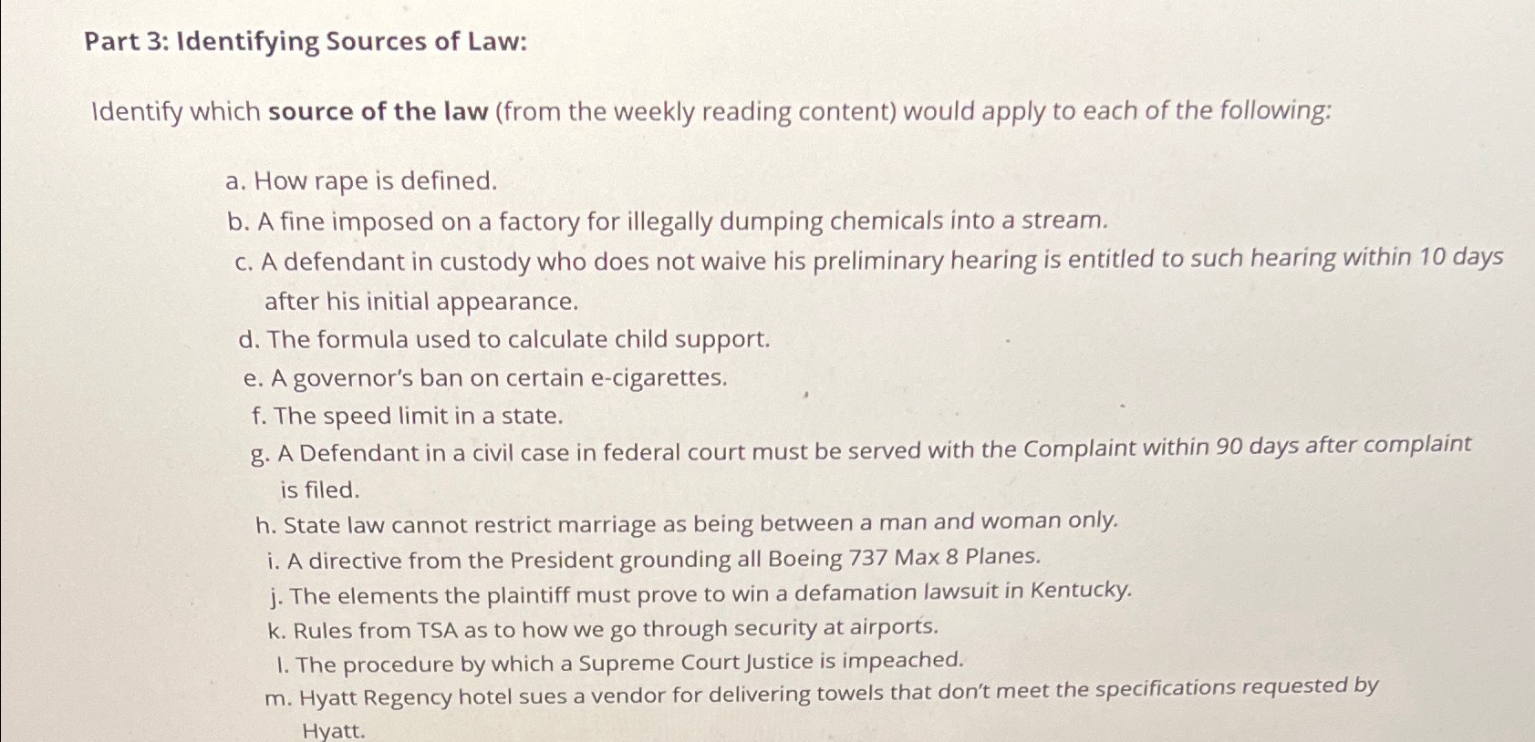Solved Part 3: Identifying Sources of Law:Identify which | Chegg.com