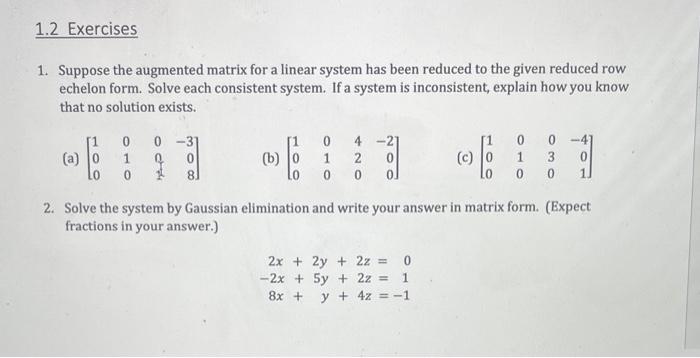 Solved 1.2 Exercises 1. Suppose the augmented matrix for a | Chegg.com