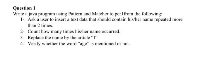Solved Question 1 Write A Java Program Using Pattern And