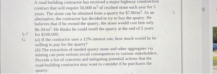 Solved A road building contractor has received a major | Chegg.com