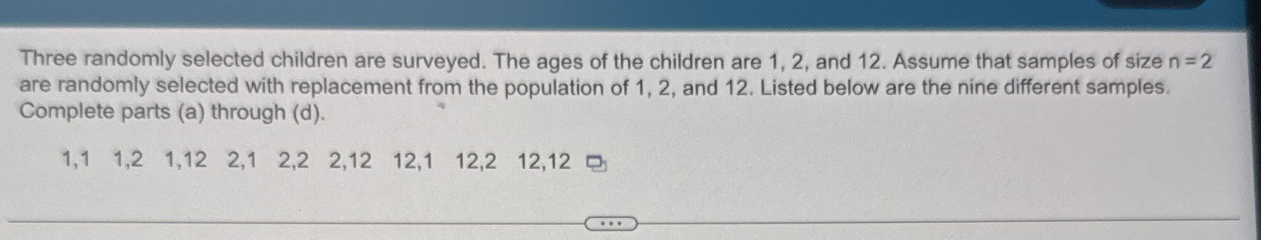 Solved Three randomly selected children are surveyed. The | Chegg.com