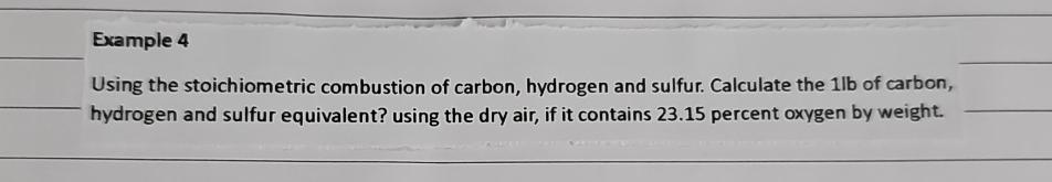 Solved Example 4Using the stoichiometric combustion of | Chegg.com