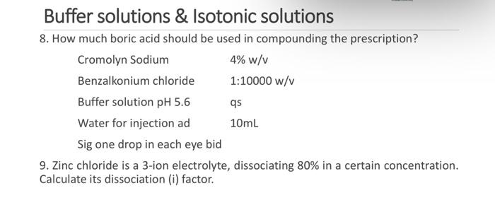 Solved Buffer solutions \& Isotonic solutions 8. How much | Chegg.com