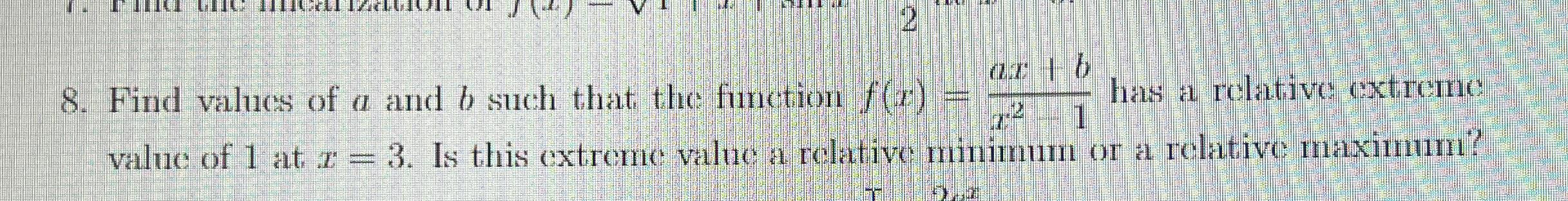 Solved Find values of a and b such that the function | Chegg.com Solved Find values of a and b such that the function | Chegg.com