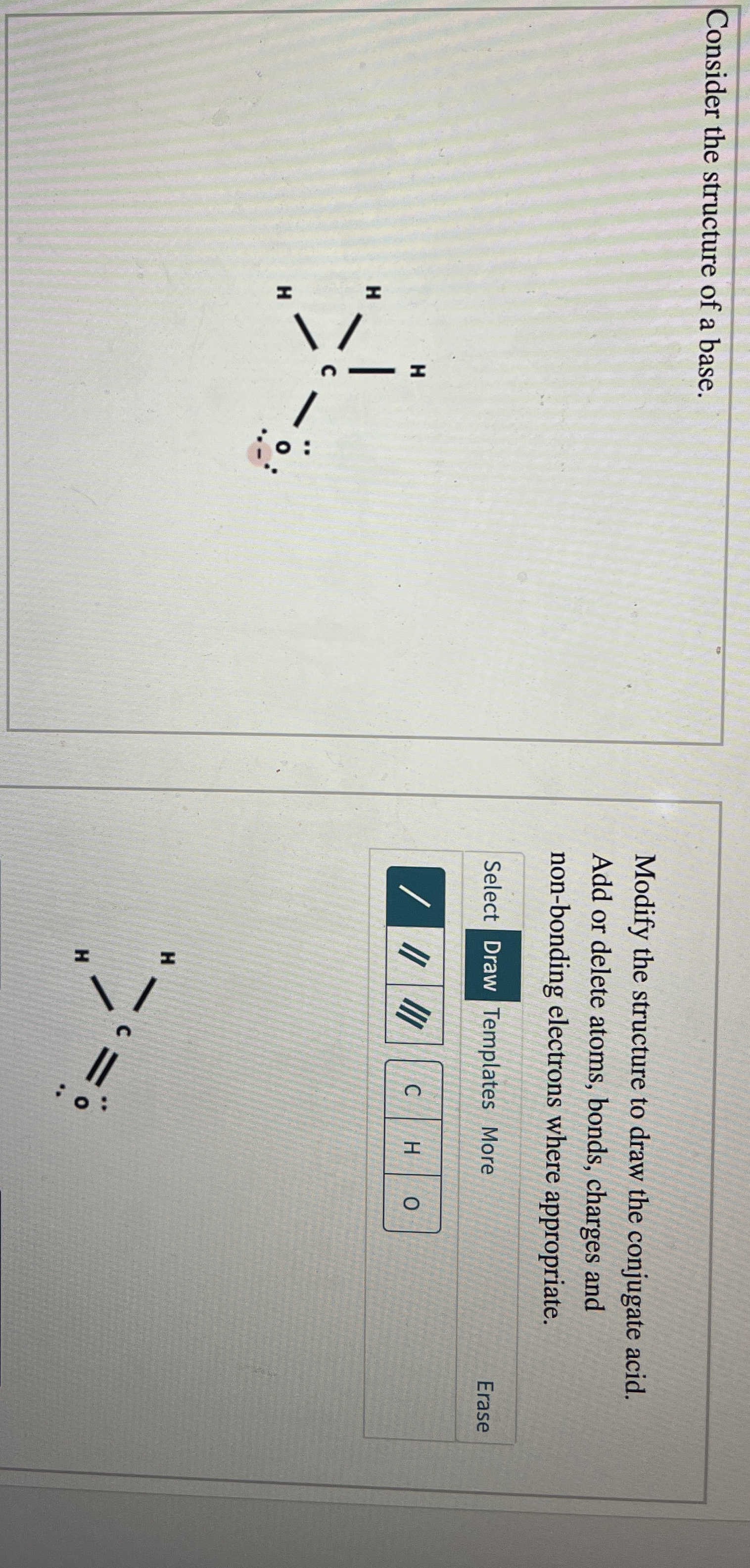 Solved Consider the structure of a base.Modify the structure | Chegg.com