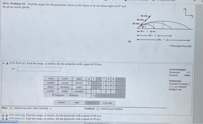 Solved (6\%) Problem 15: Find the ranges for the projectiles | Chegg.com