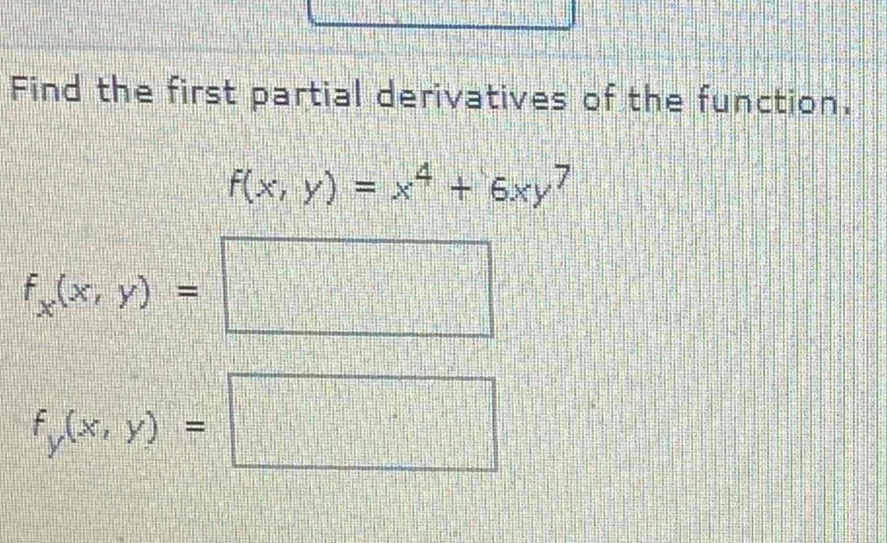 Solved Find the first partial derivatives of the | Chegg.com