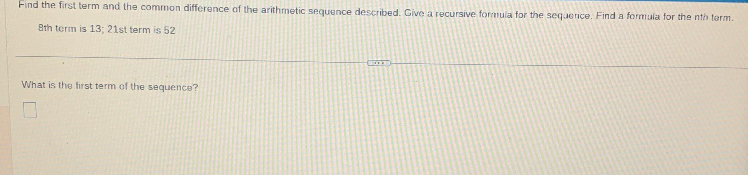 Solved Find the first term and the common difference of the | Chegg.com