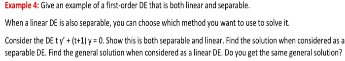 Solved Example 4: Give an example of a first-order DE that | Chegg.com