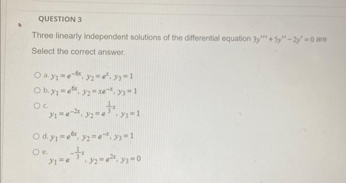 Solved Three linearly independent solutions of the | Chegg.com