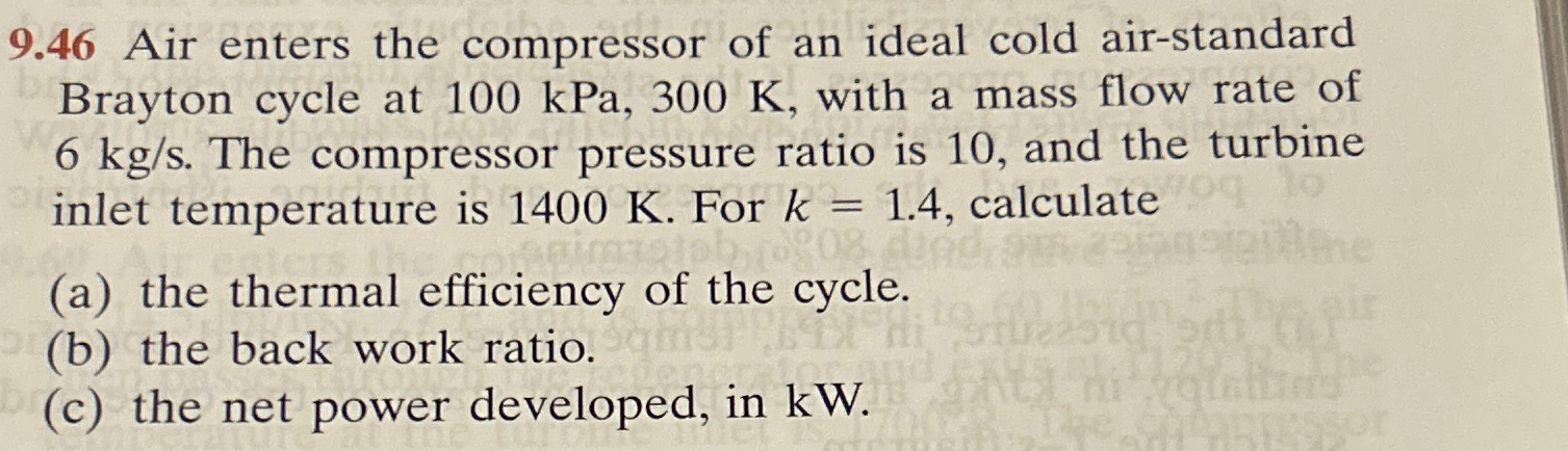 Solved 9.46 ﻿Air enters the compressor of an ideal cold | Chegg.com