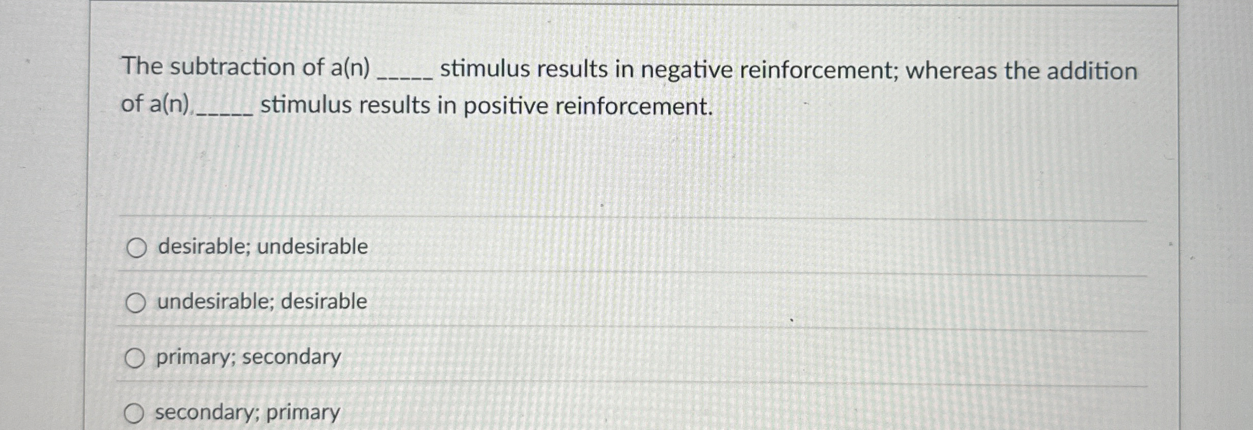 Solved The subtraction of a(n)stimulus results in negative | Chegg.com