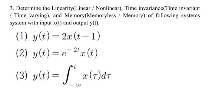 Solved 3. Determine the Linearity(Linear / Nonlinear), Time | Chegg.com