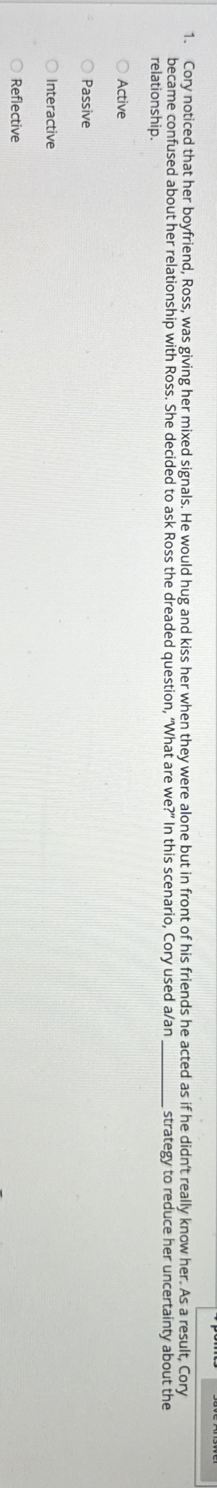 Solved Cory noticed that her boyfriend, Ross, was giving her | Chegg.com