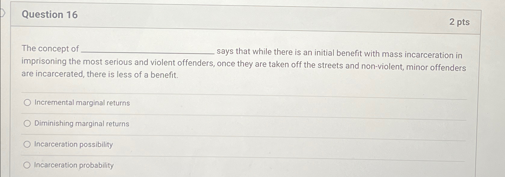 Solved Question 162 ﻿ptsThe concept of says that while there | Chegg.com