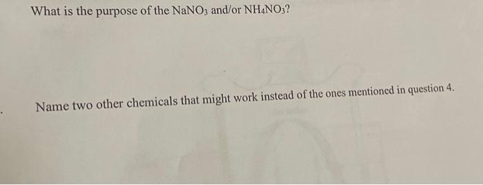 Solved What is the purpose of the NaNO3 and/or NH4NO3 ? Name | Chegg.com