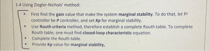 Solved Figure 21.4 Using Ziegler-Nichols' method: - First | Chegg.com