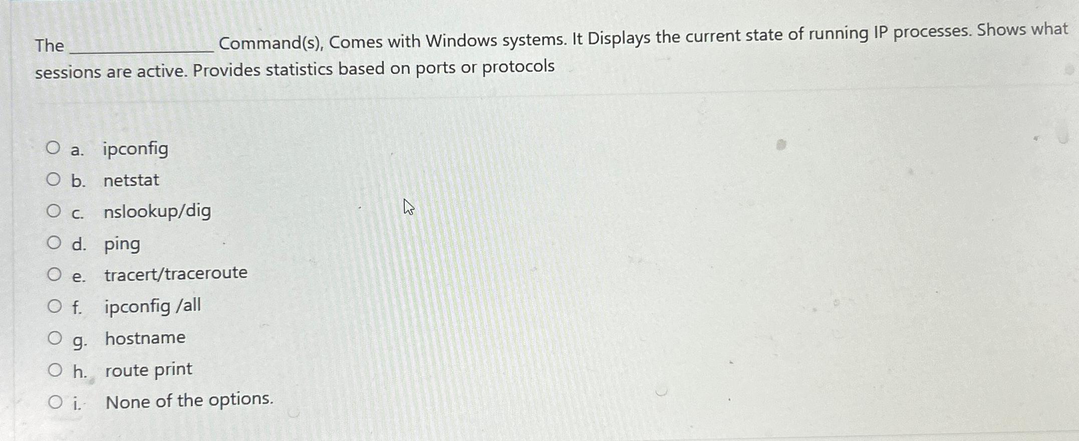 Solved The Command(s), ﻿Comes with Windows systems. It | Chegg.com